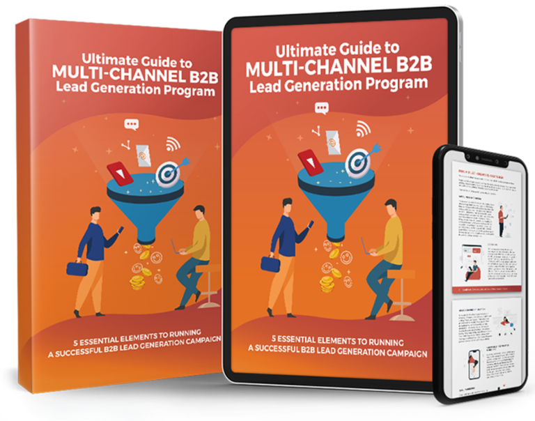 Ultimate Guide to Multi-Channel B2B Lead Generation - LeadForce